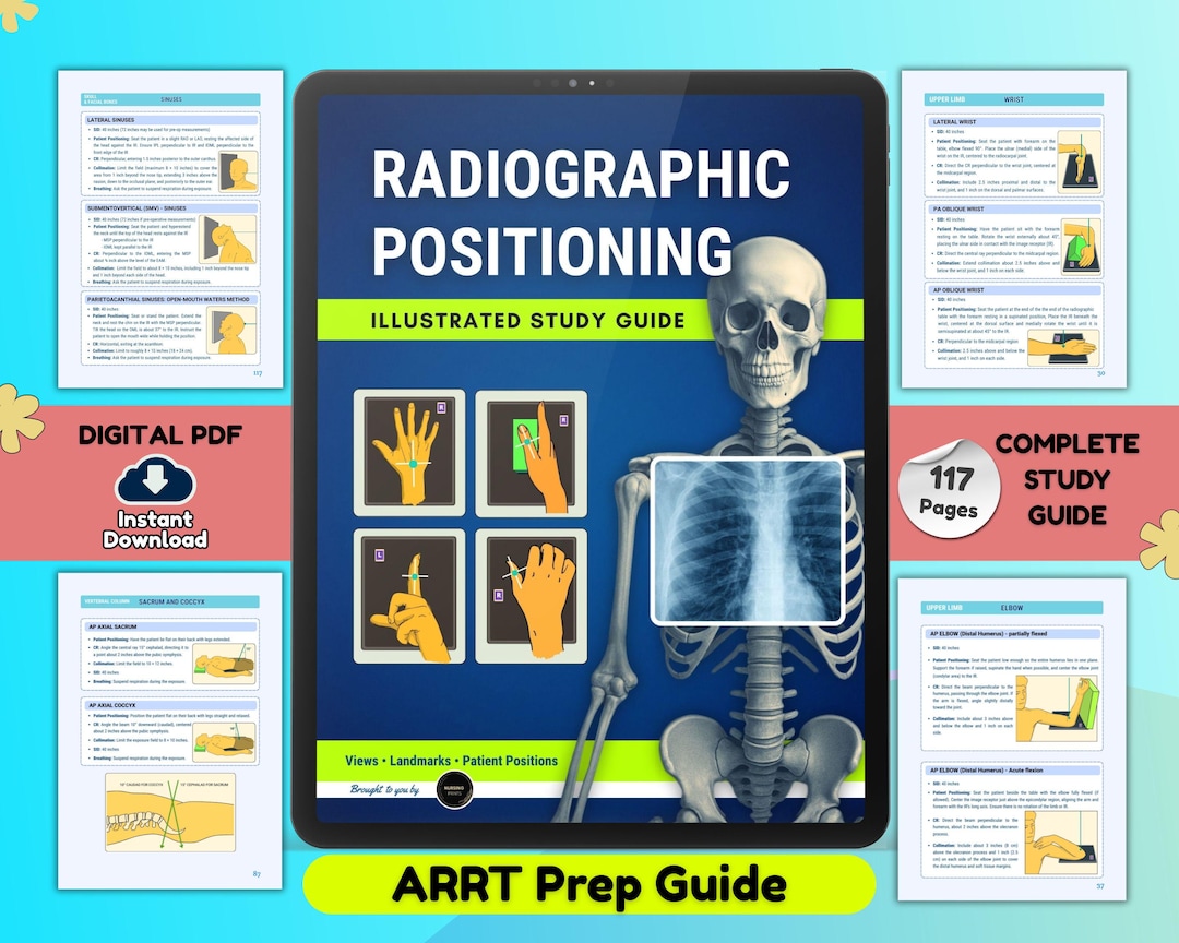Xray Positioning Study Guide, Rad Tech Review Guide, Radiographic ...