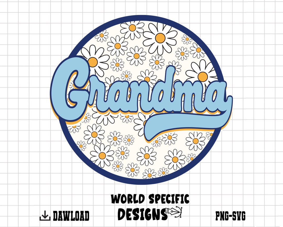 Floral Grandma PNG, Floral Grandma SVG, Grandma Flower Svg, Grandma Sublimation Png, Grandma ...