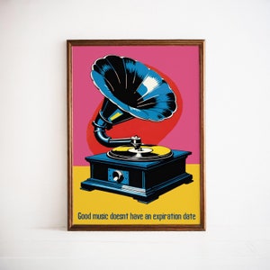 Gramophone Poster - Retro Music Art Print - Good Music Doesn't Have an ...