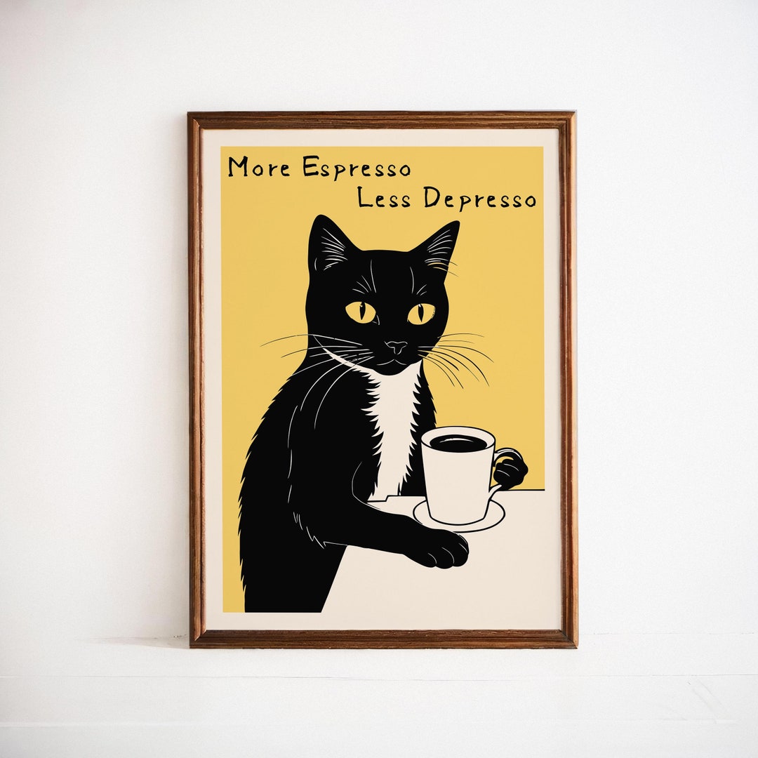 Funny Cat Coffee Poster - More Espresso Less Depresso - Cute Black Cat ...