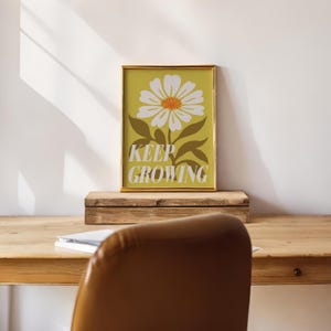 Keep Growing Inspirational Flower Poster - Motivational Wall Art With ...