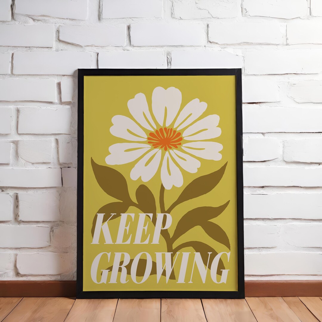 Keep Growing Inspirational Flower Poster - Motivational Wall Art With ...