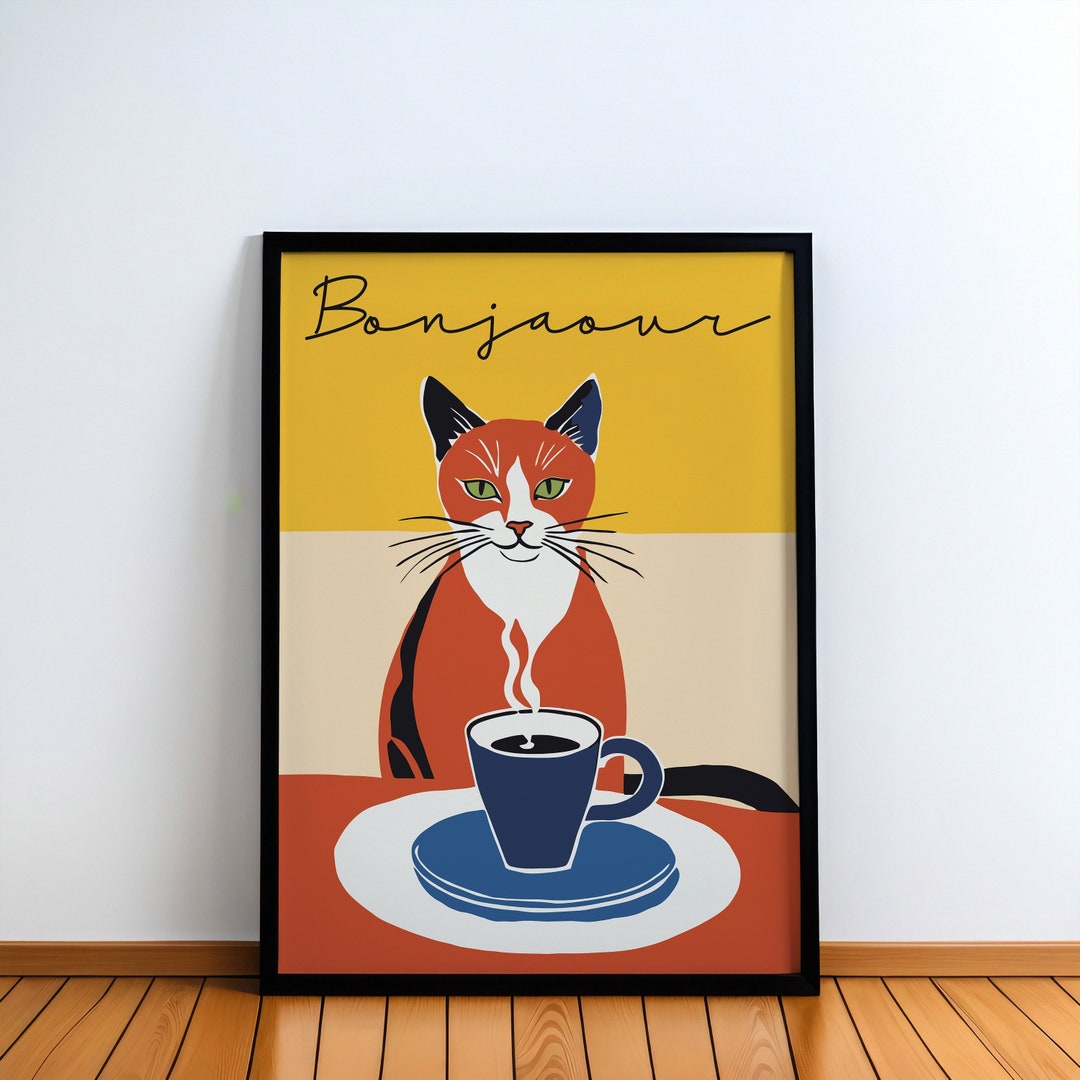 Bonjour Cat Poster Elegant Calico Cat With Coffee Cup Art Print, Modern ...