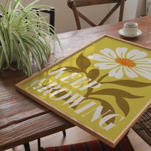 Keep Growing Inspirational Flower Poster - Motivational Wall Art With ...