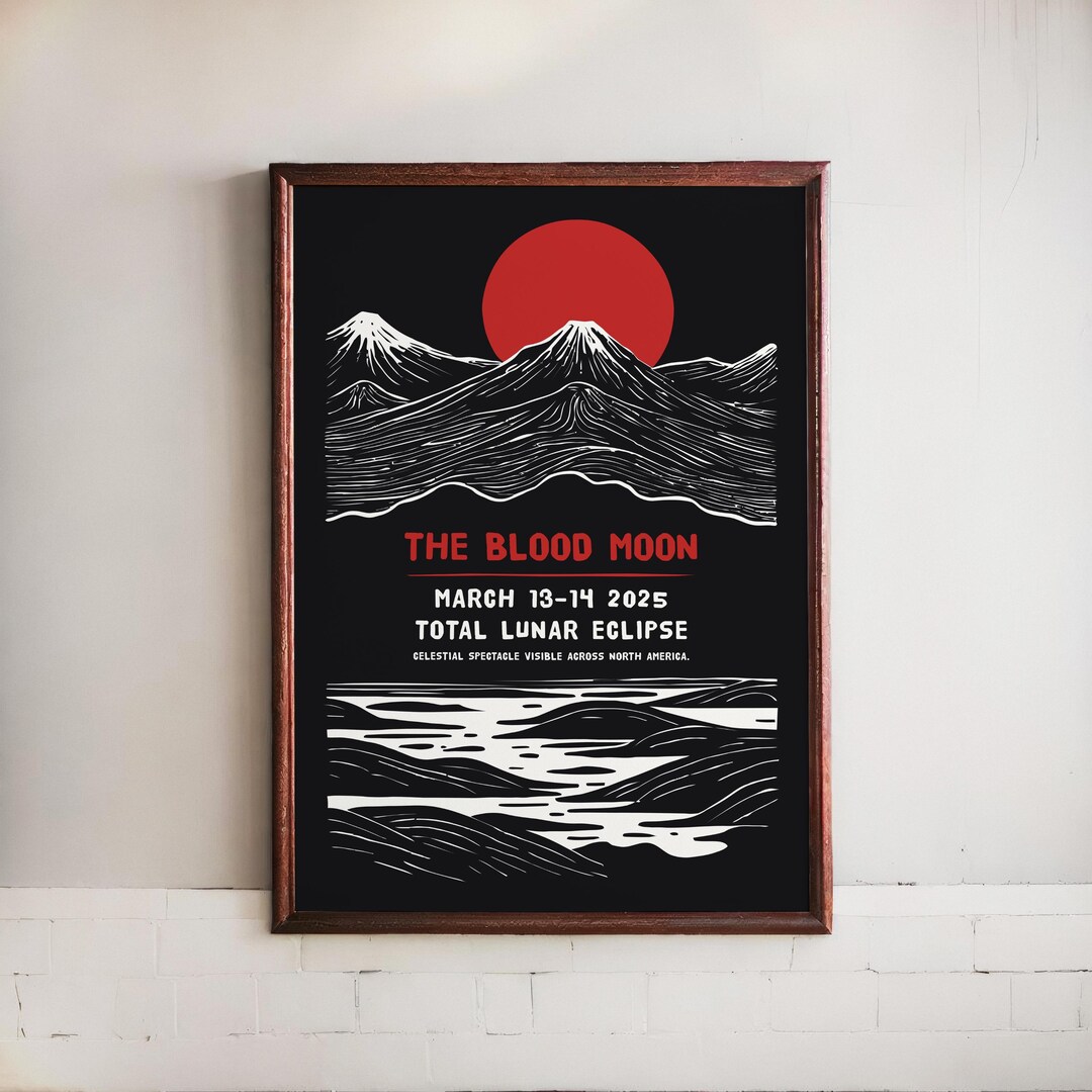 Blood Moon Total Lunar Eclipse Poster March 2025, Celestial Wall Art ...