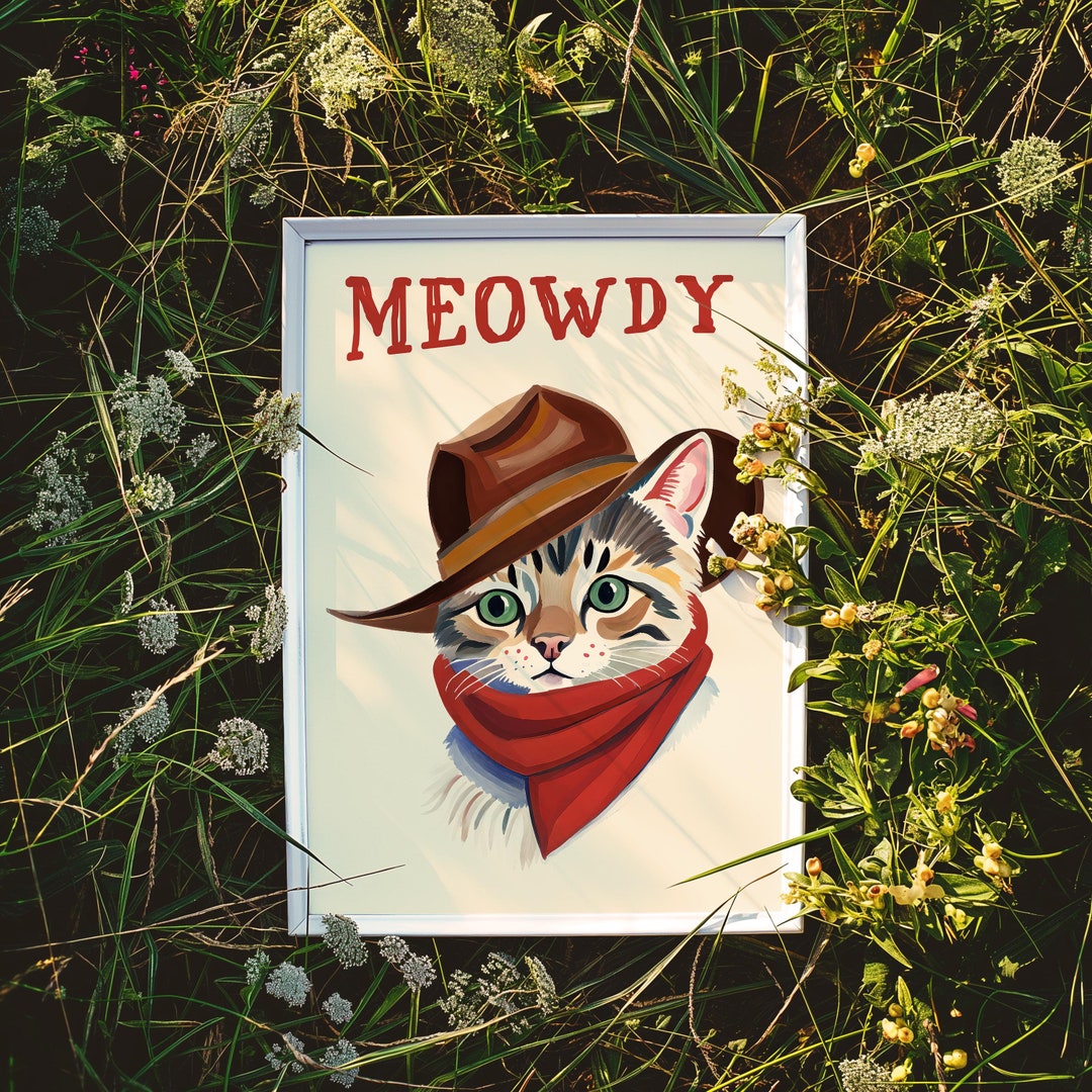 Cute MEOWDY Poster, Howdy Kitten Cat, Cat Mom Gift, Western Wild West ...