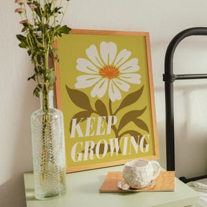 Keep Growing Inspirational Flower Poster - Motivational Wall Art With ...