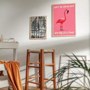 FLAMINGO ART PRINT Motivational Quote Wall Decor Ideas Funny Eclectic ...