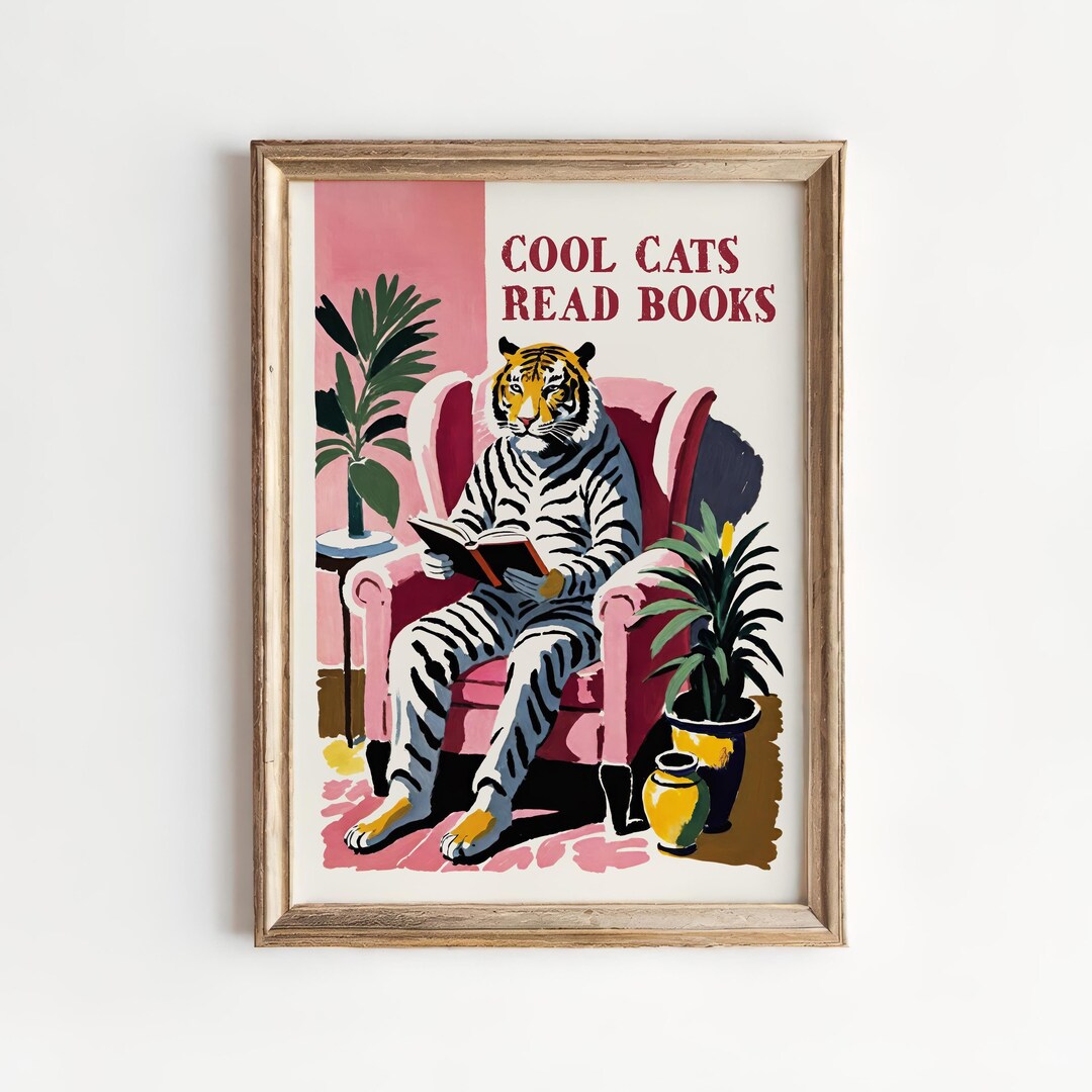 Cool Cats Read Books Tiger Poster | Funny Bookworm Wall Art | Reading ...