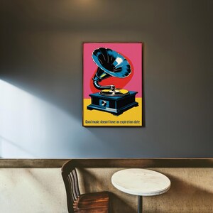 Gramophone Poster - Retro Music Art Print - Good Music Doesn't Have an ...