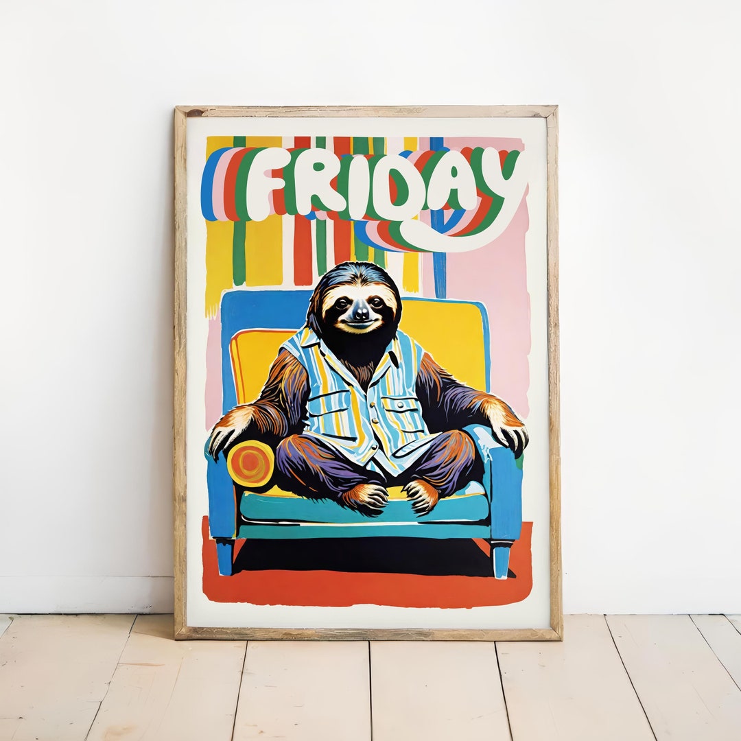 Retro Sloth Friday Poster | Relaxing Colorful Pop Art Wall Decor ...