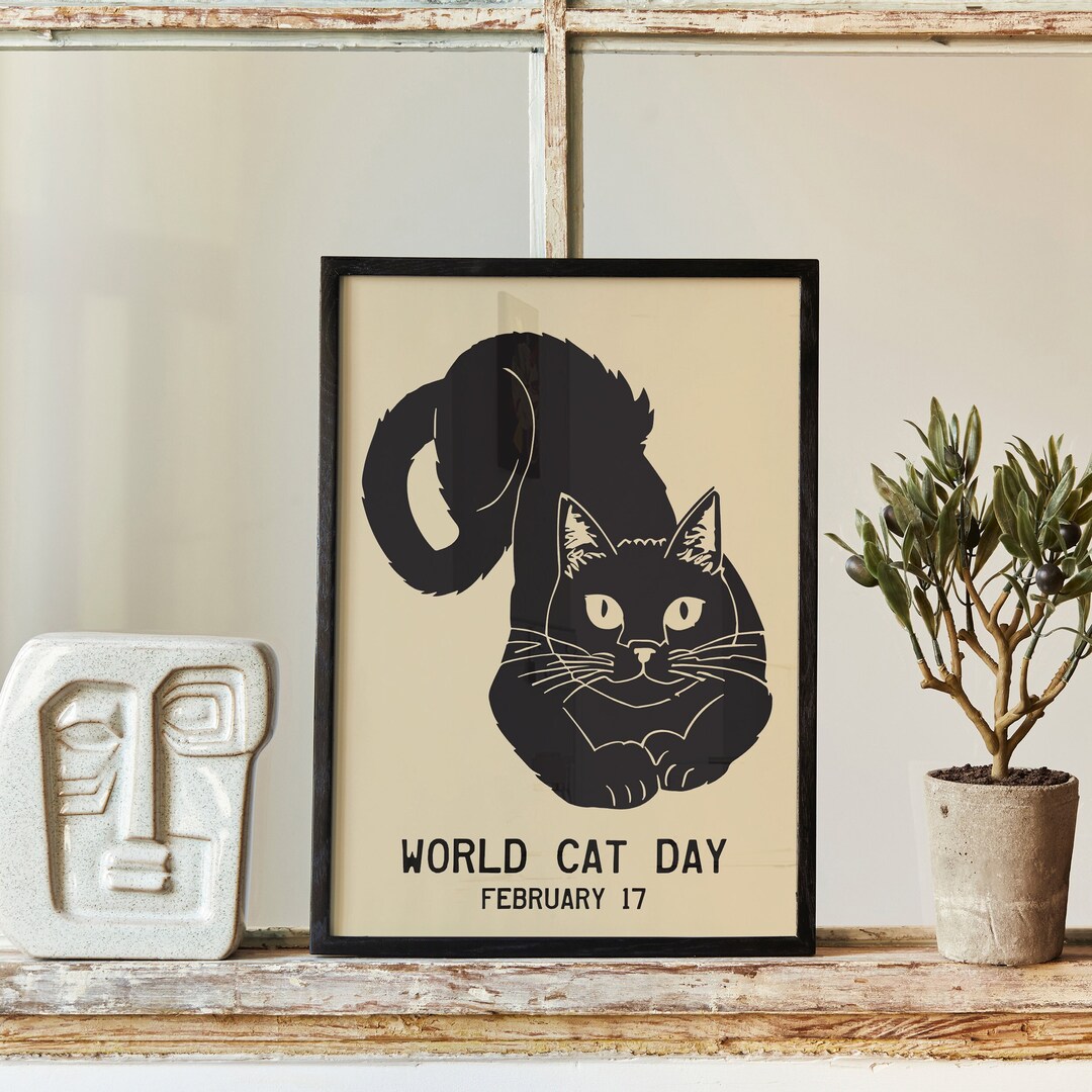 WORLD CAT DAY Poster February 17 Cute and Artsy Decor and Gift for Cat ...