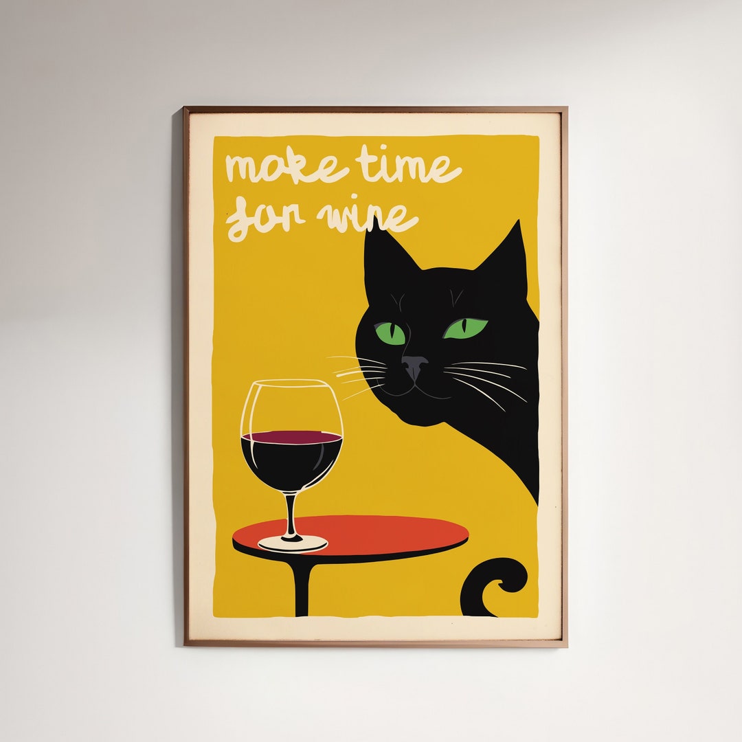 Make Time for Wine Elegant Cat and Wine Poster, Vintage-inspired Wall ...