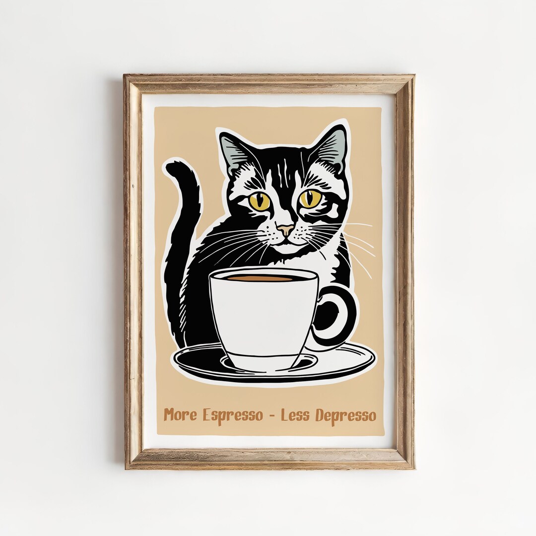 Charming Cat Espresso Poster more Espresso Less Depresso Quirky Coffee ...