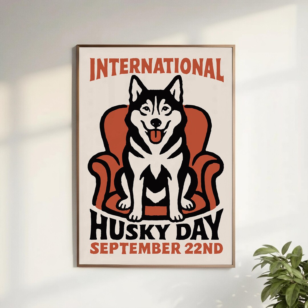 International Husky Day Poster - Dog Art, Large Unframed Mailed Print ...