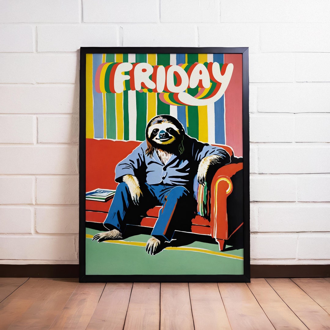 Retro Sloth on Couch Friday Vibes Poster - Whimsical Pop Art Wall Decor ...