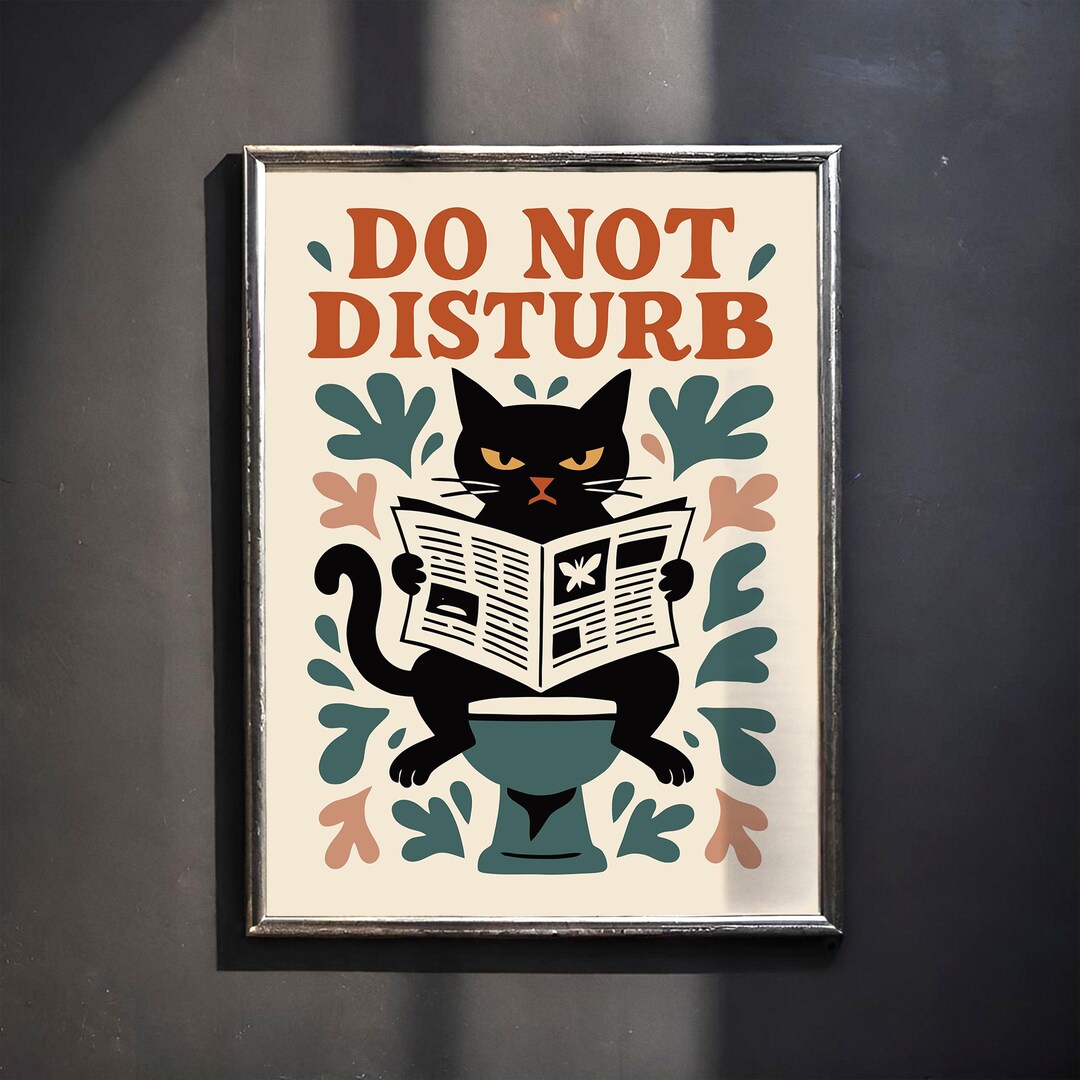 Do Not Disturb Poster Print - Funny Cat Bathroom Wall Art Decor for Cat ...