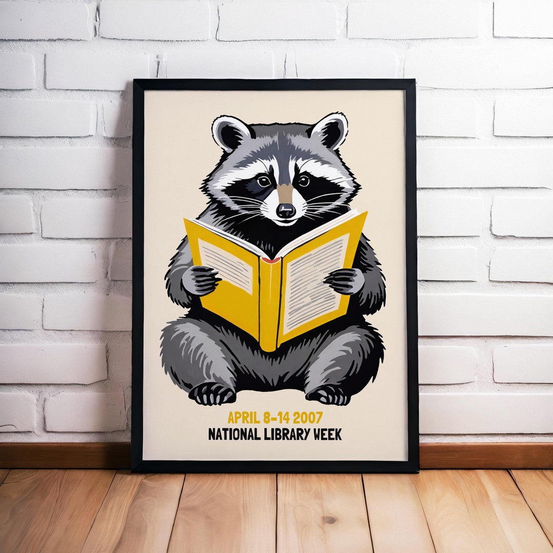 Charming Raccoon Reading Poster | National Library Week 2007 | Cute ...