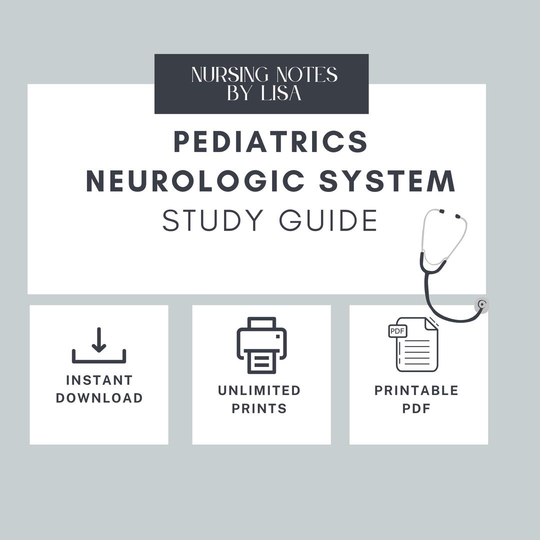 Pediatrics Neurologic System Study Guide - Ideal for Nursing Students ...