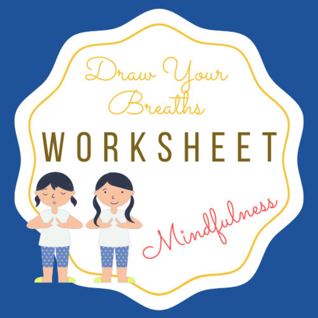 Mindfulness Worksheet - Draw Your Breaths - Etsy