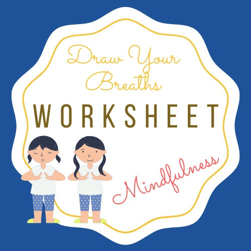 Mindfulness Worksheet - Draw Your Breaths - Etsy