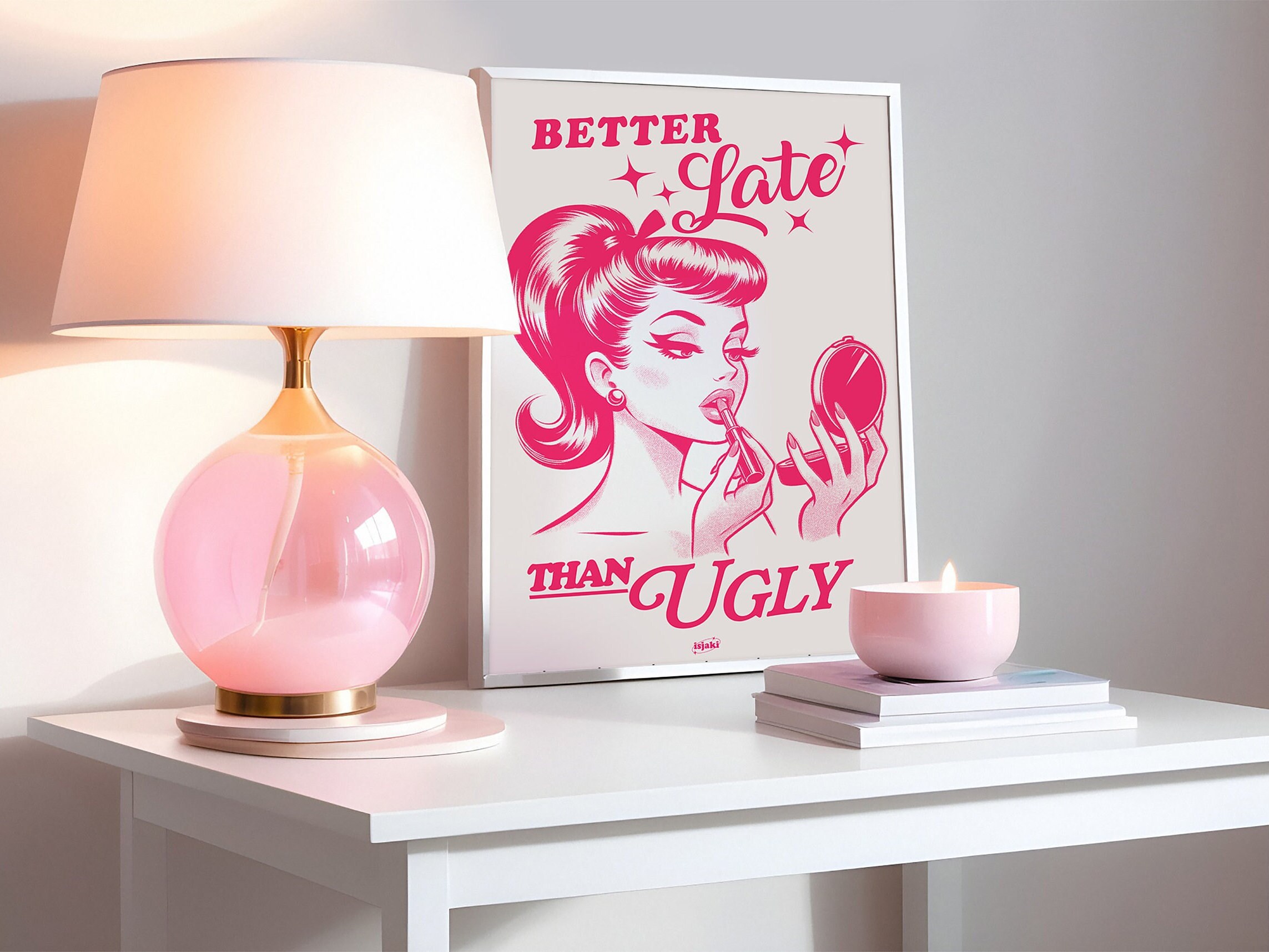 Pink Girly Print Set of 2, Better Late Than Ugly Poster, You're Doing Amazing Sweetie, Retro ...
