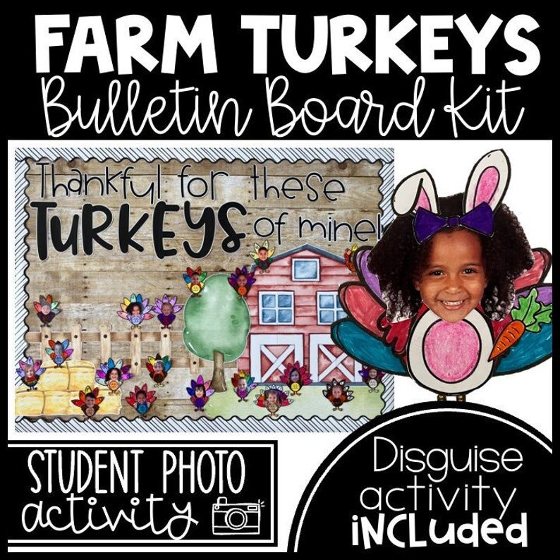 Thanksgiving Bulletin Board, Turkey in Disguise Activity, Student Name ...