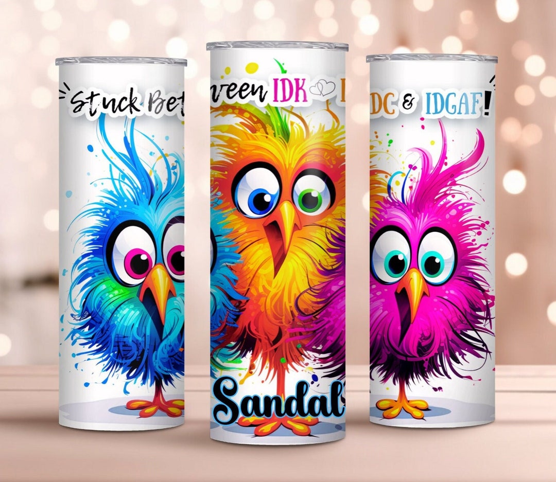 Funny Bird Tumbler With Straw/lid, Gag Gift, Sarcastic Quote Cup, Day ...