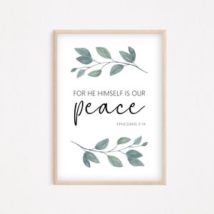 Ephesians 2:14 Printable Bible Verse Wall Art - He Himself is Our Peace ...