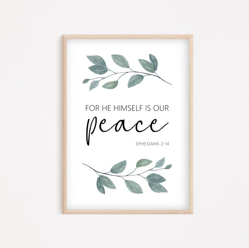Ephesians 2:14 Printable Bible Verse Wall Art - He Himself is Our Peace ...