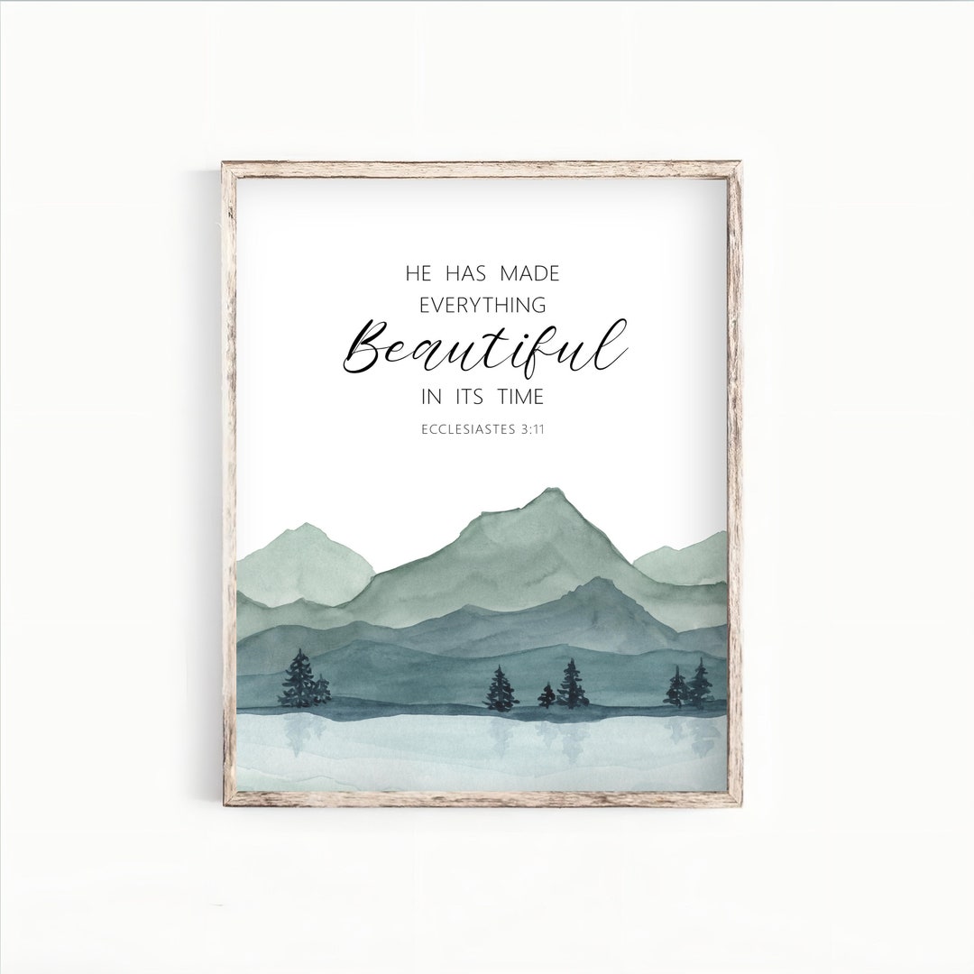 Ecclesiastes 3:11 Printable Bible Verse - He Has Made Everything ...