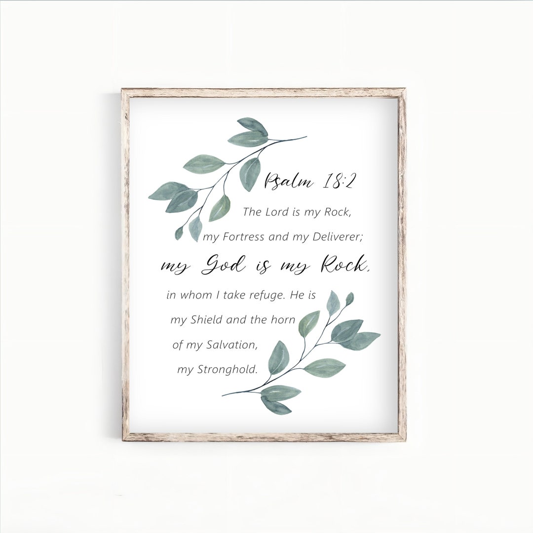 Psalm 18:2 Printable Bible Verse Wall Art - the Lord is My Rock ...