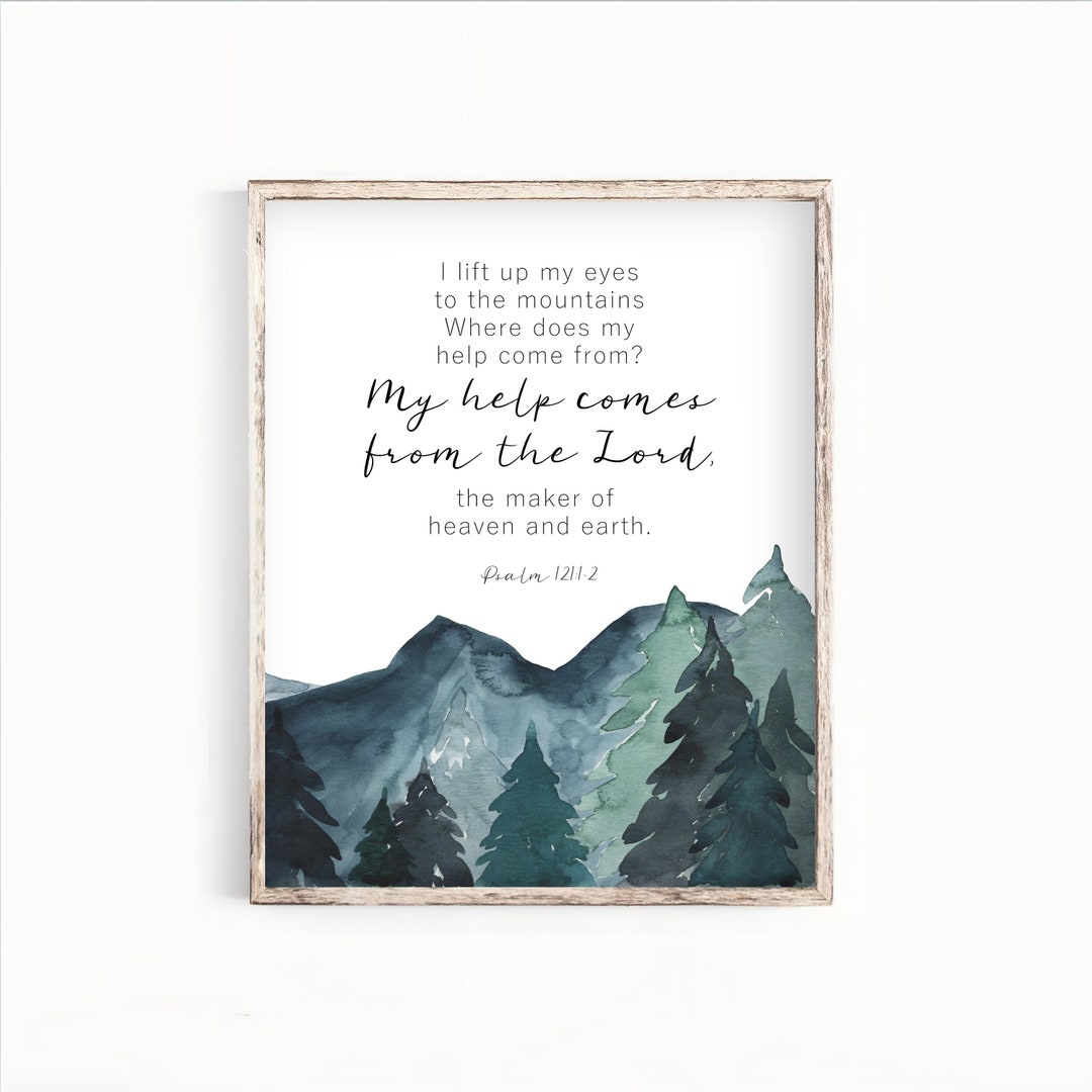 Psalm 121 Printable Bible Verse Wall Art - My Help Comes From the Lord ...