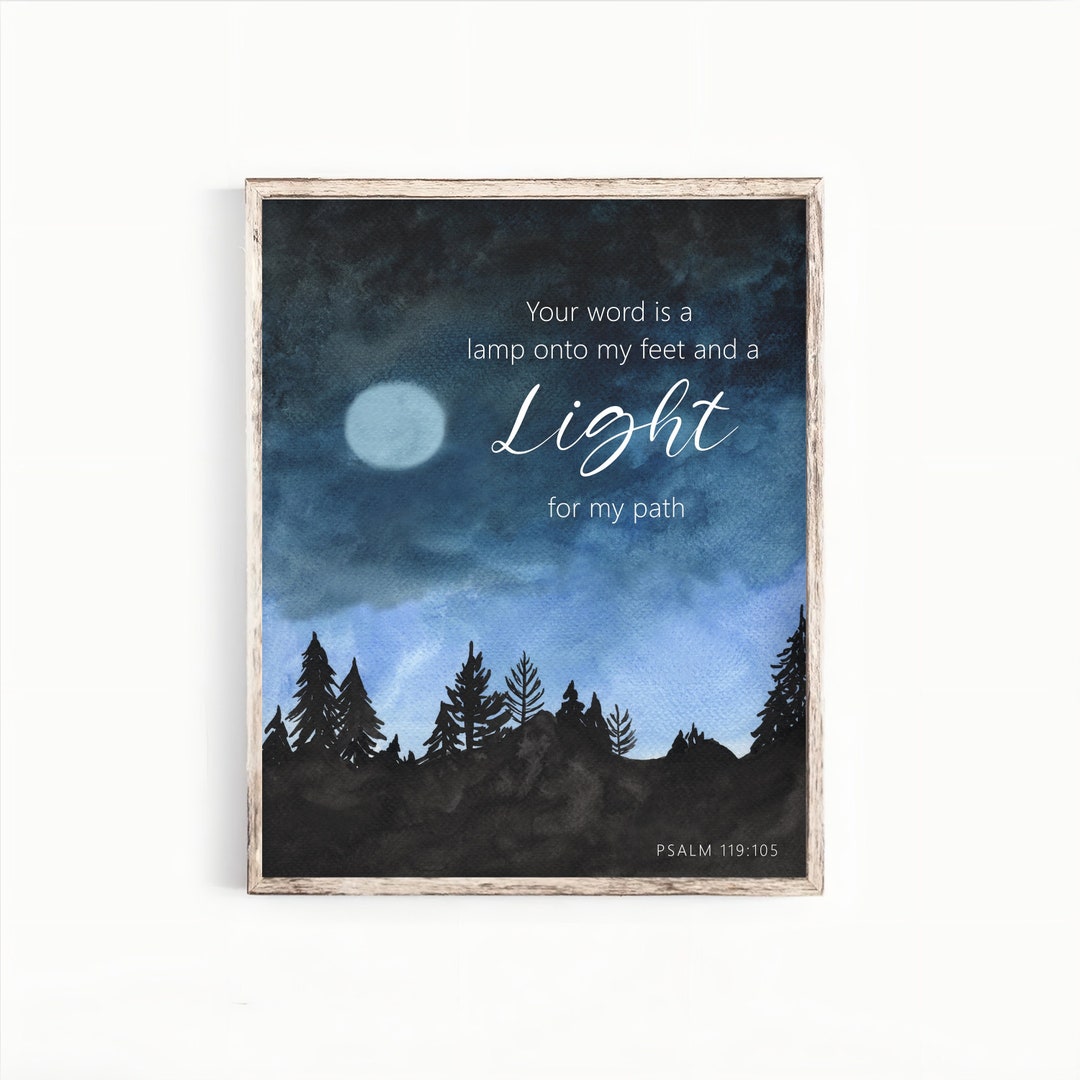 Psalm 119:105 Printable Bible Verse Wall Art - Your Word is a Lamp Onto ...