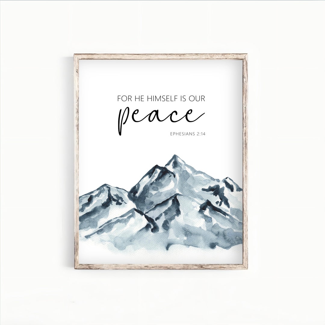 Ephesians 2:14 Printable Bible Verse Wall Art - He Himself is Our Peace ...
