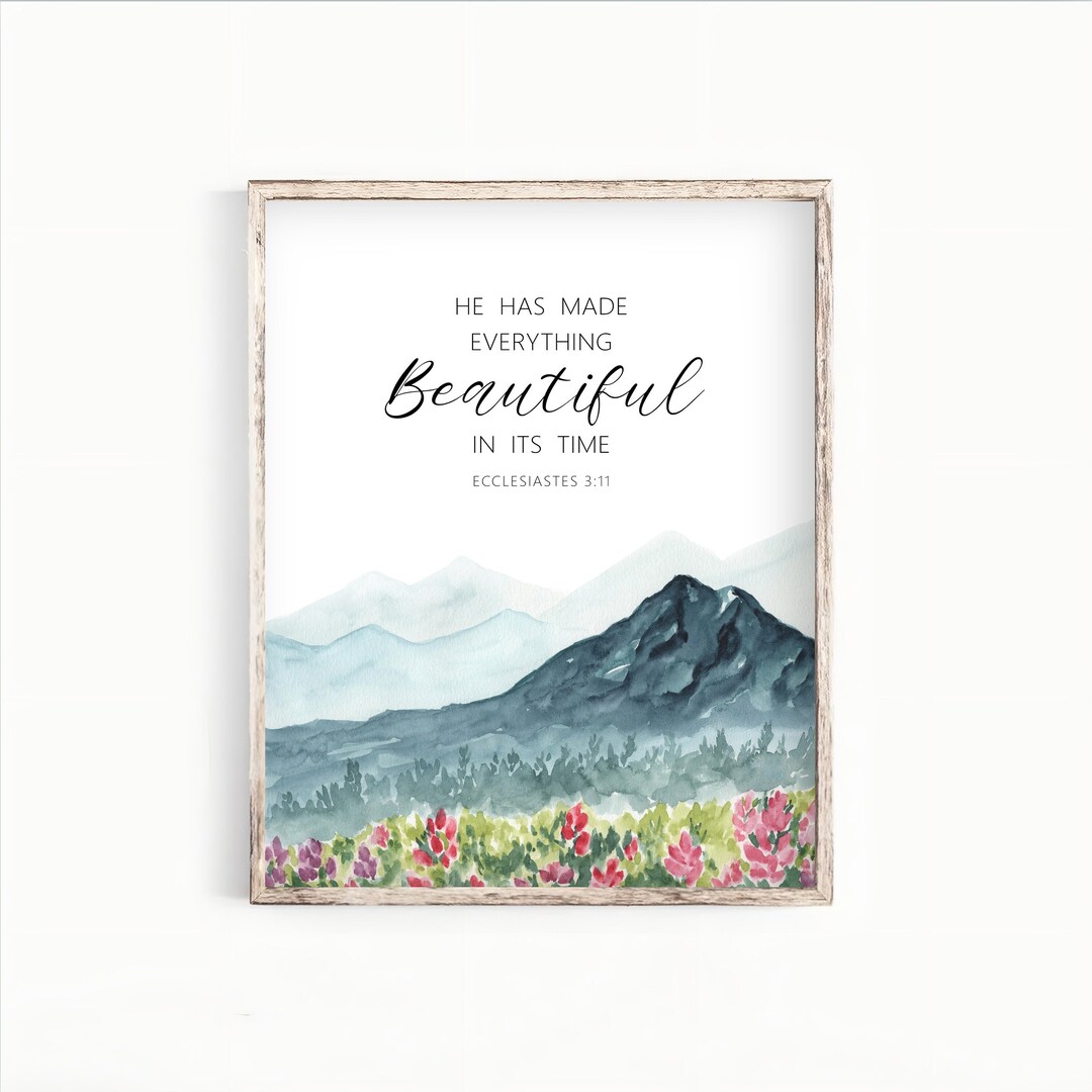 Ecclesiastes 3:11 Printable Bible Verse - He Has Made Everything ...