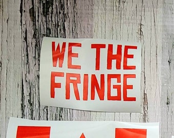 We the Fringe Sticker - Etsy Canada