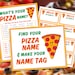 What's Your Pizza Name, Name Tags, Sign Fun Pizza Games for Kids ...