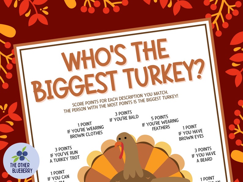 Thanksgiving Game Who's the Biggest Turkey Who's Most Like the Turkey ...