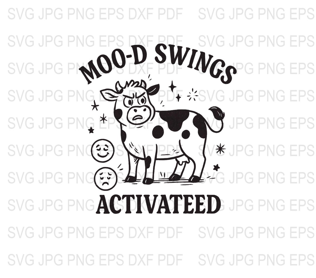 Funny Cow Mood Swings Activated Svg, Instant Download Clipart, Cute ...