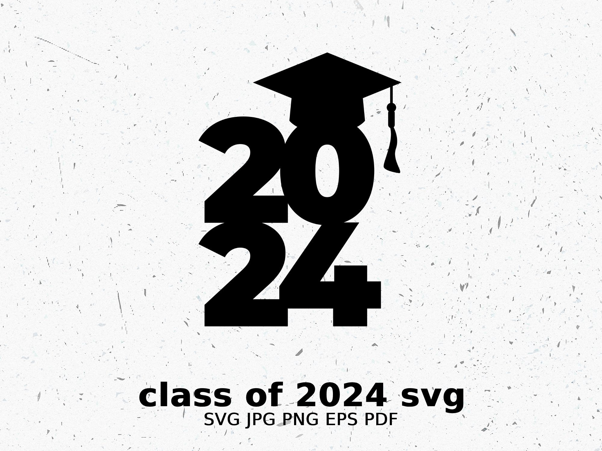 Class of 2024 SVG ,graduation Digital Download ,senior 2024 Vector ...
