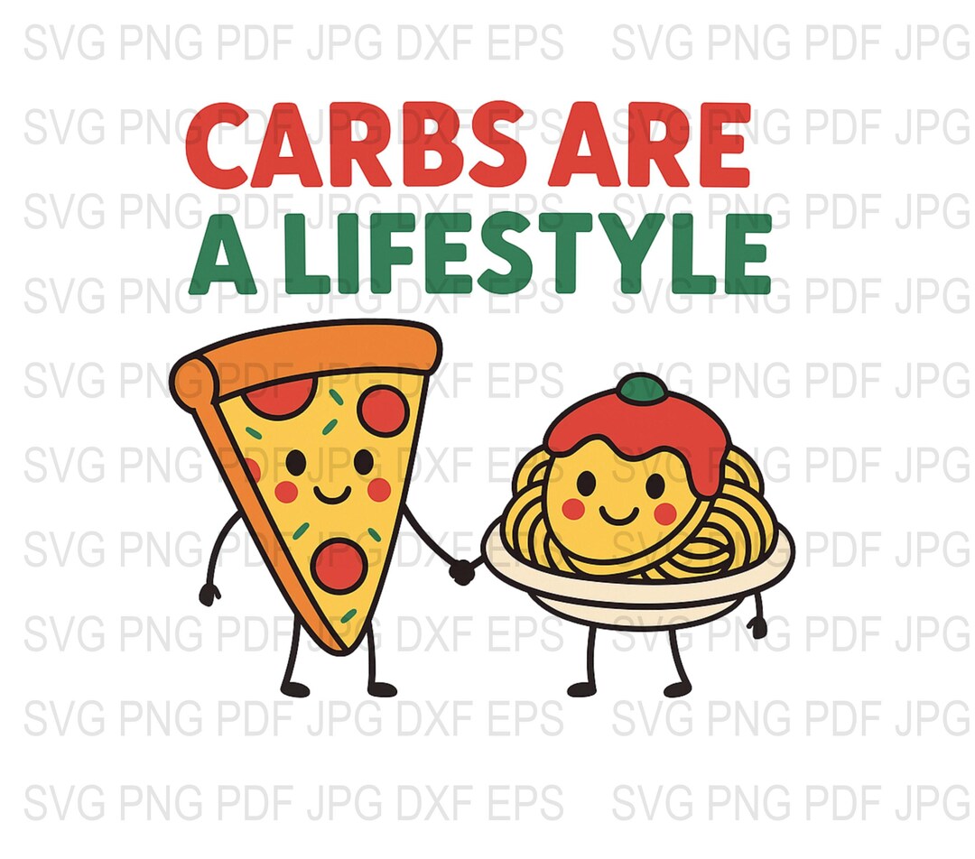 Funny Carbs Quote SVG Digital Download, Pizza and Spaghetti Clipart ...