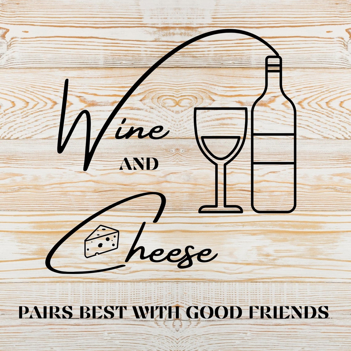 Wine and Cheese SVG, Cheese SVG, Wines SVG, Cut Files, Instant Download, Svg, Png, Eps, Jpg and ...