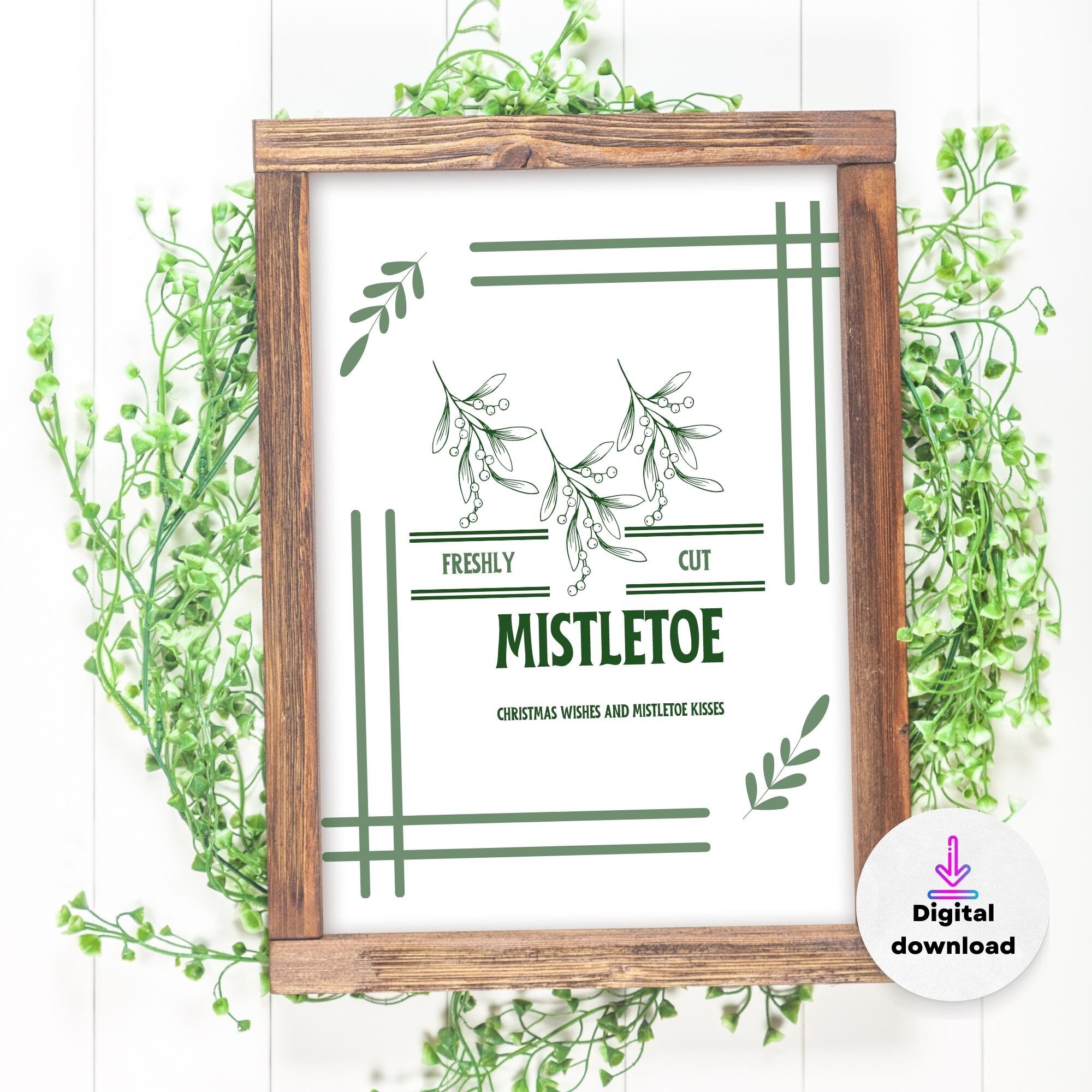 MISTLETOE, Door Sign, Instant Download, Farmhouse, Svg, PNG, Eps, Dxf ...