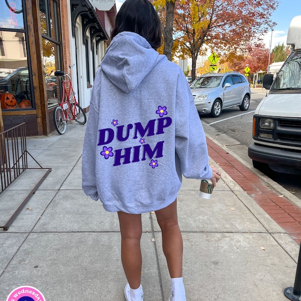 Dump Him - Etsy
