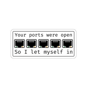 Your Ports Were Open Sticker - Etsy