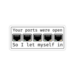 Your Ports Were Open Sticker - Etsy