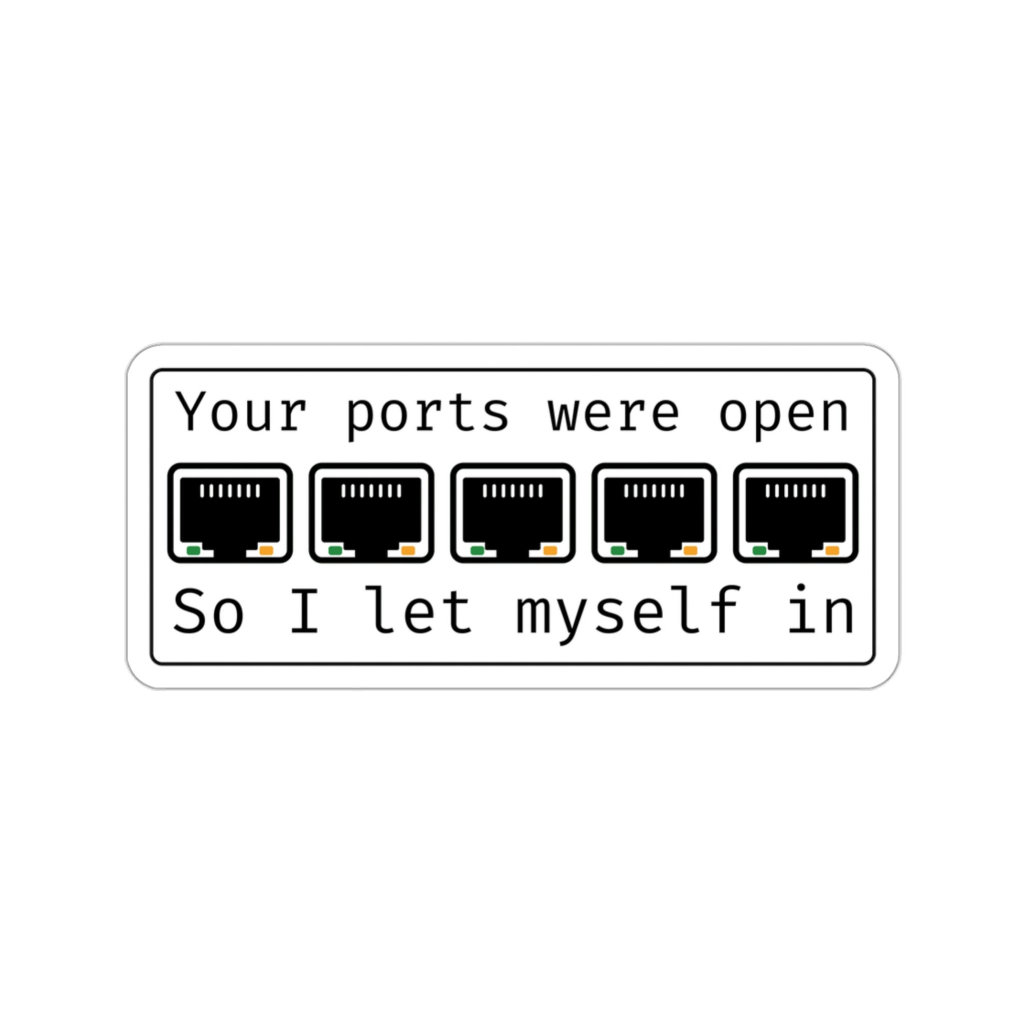 Your Ports Were Open Sticker - Etsy