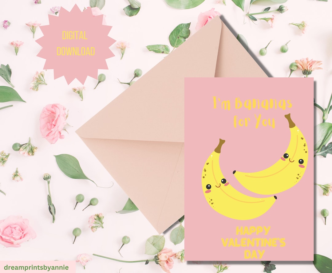 Printable I'm Bananas for You Digital Greeting Card 5x7 Inches ...
