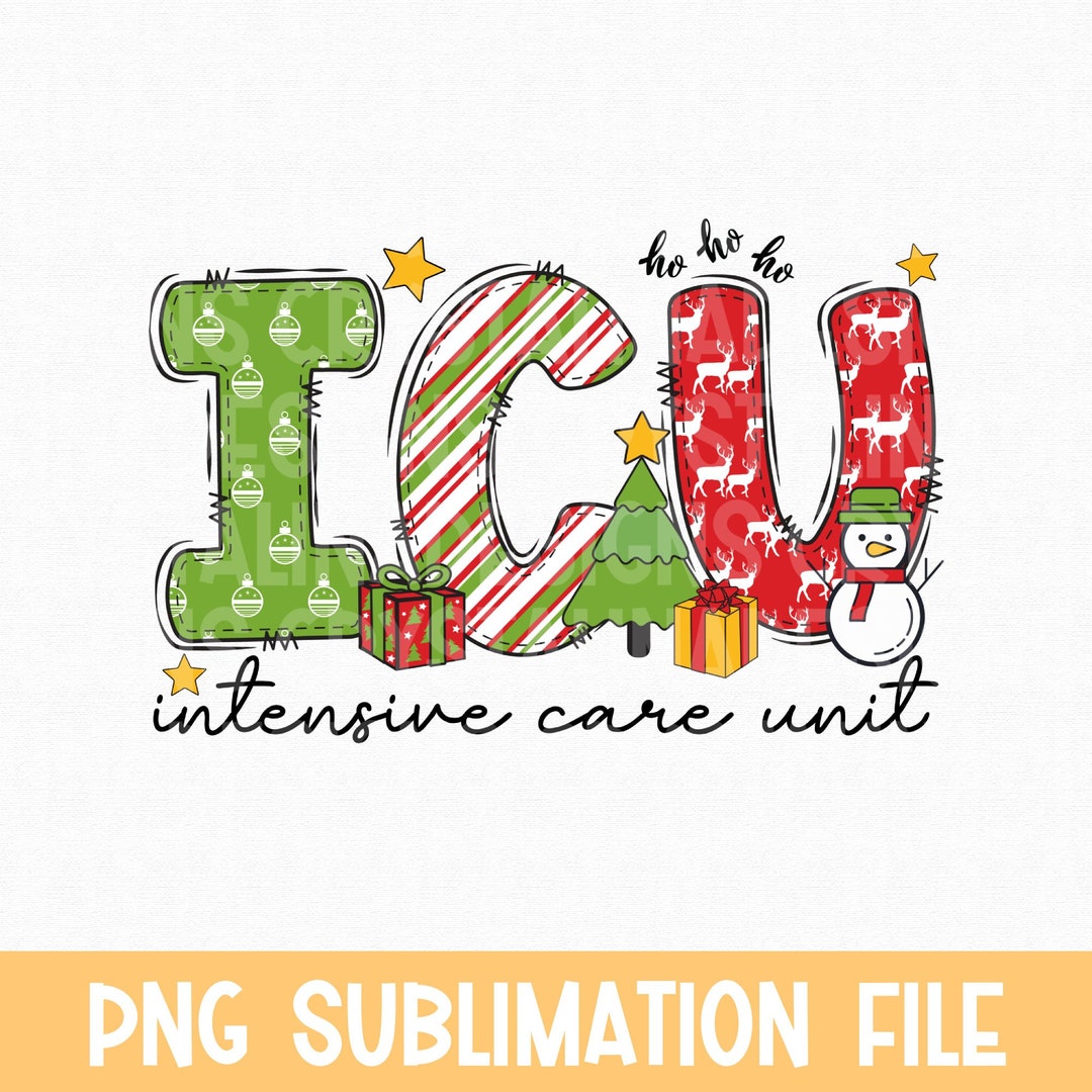 ICU Nurse Christmas PNG Sublimation File, Christmas Intensive Care Unit ...